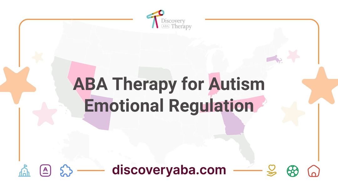 ABA Therapy for Autism Emotional Regulation | Discovery ABA