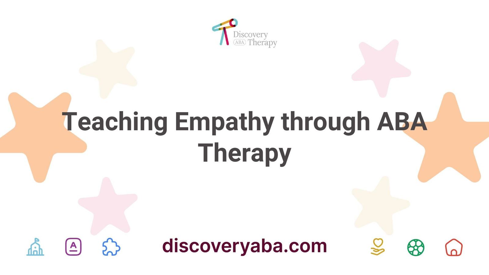 Teaching Empathy through ABA Therapy | Discovery ABA