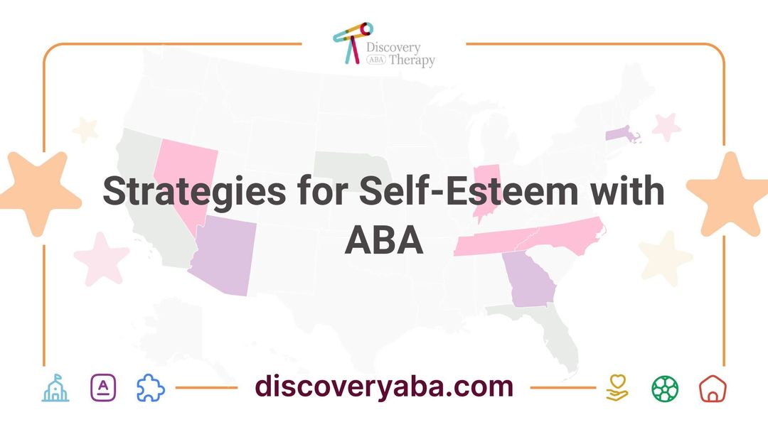 Strategies for Self-Esteem with ABA | Discovery ABA