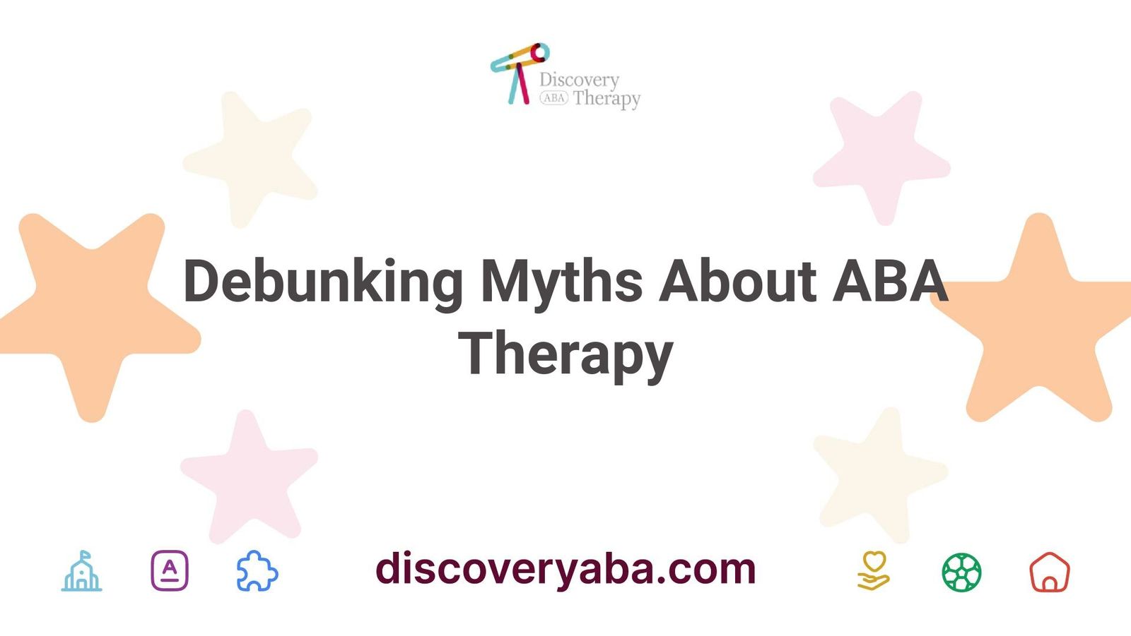 Debunking Myths About ABA Therapy | Discovery ABA