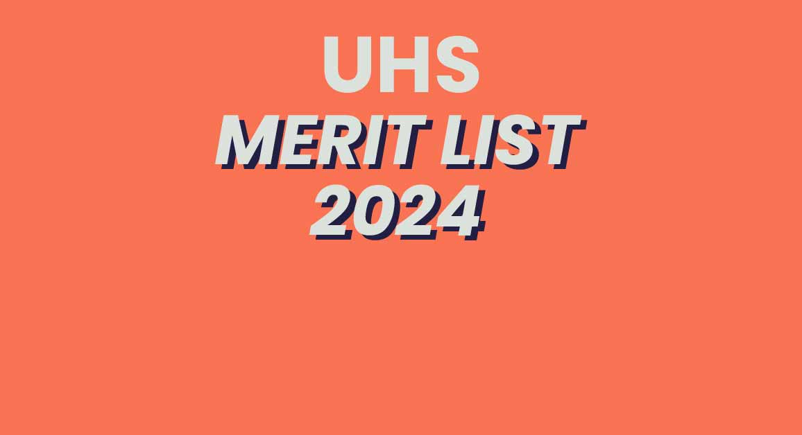 UHS Merit List 2024 | Maqsad Blog