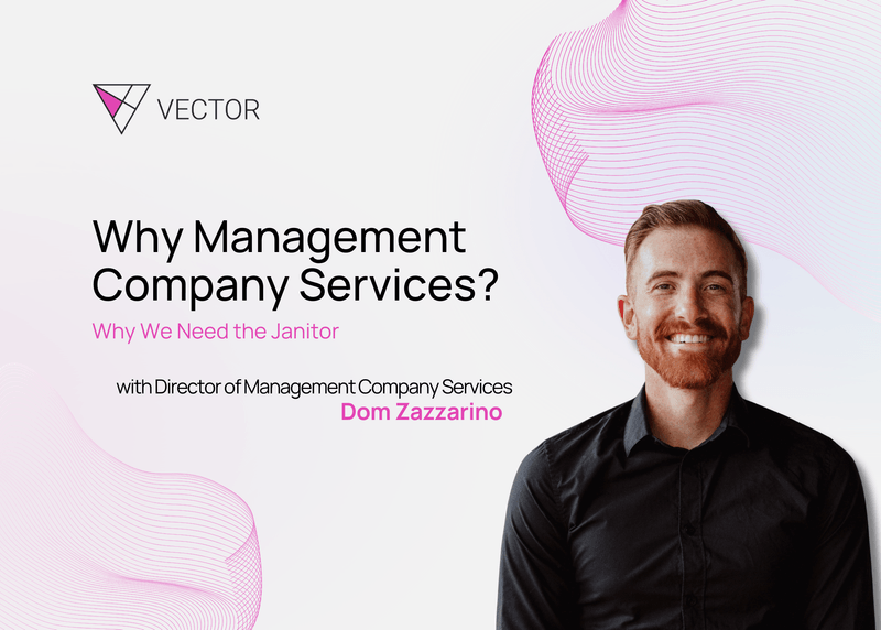 Why Management Company Services? - Vector AIS