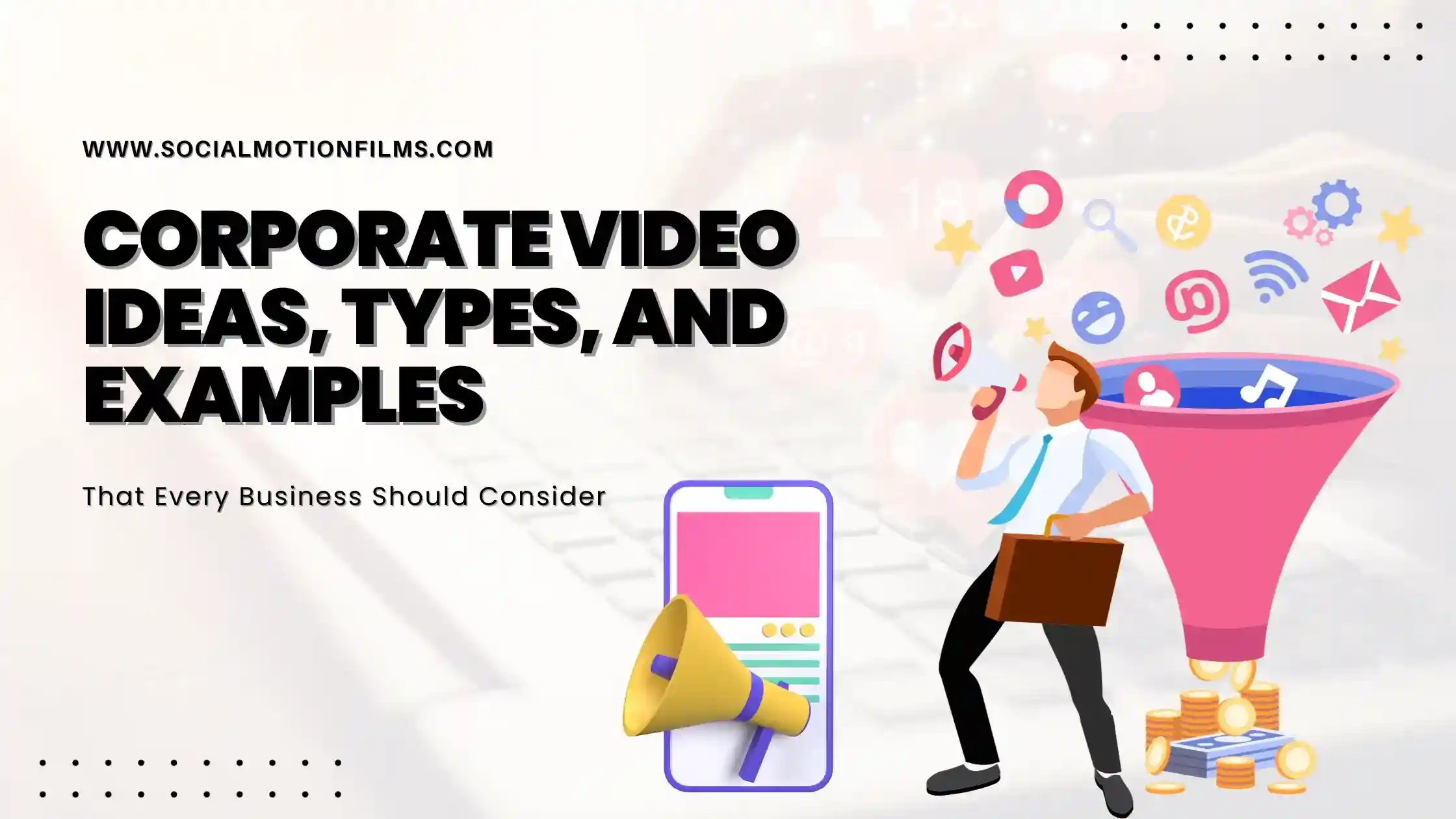 Corporate Video Ideas, Types, and Examples Every Business Need | Social ...