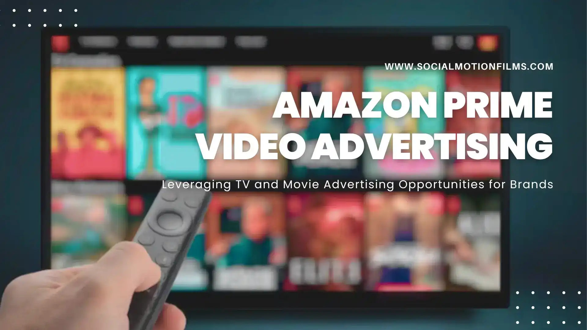 Amazon Prime Video Advertising: Exploring TV and Movie Ad Opportunities ...