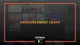 Announcement Loops in ProPresenter 7 | Renewed Vision