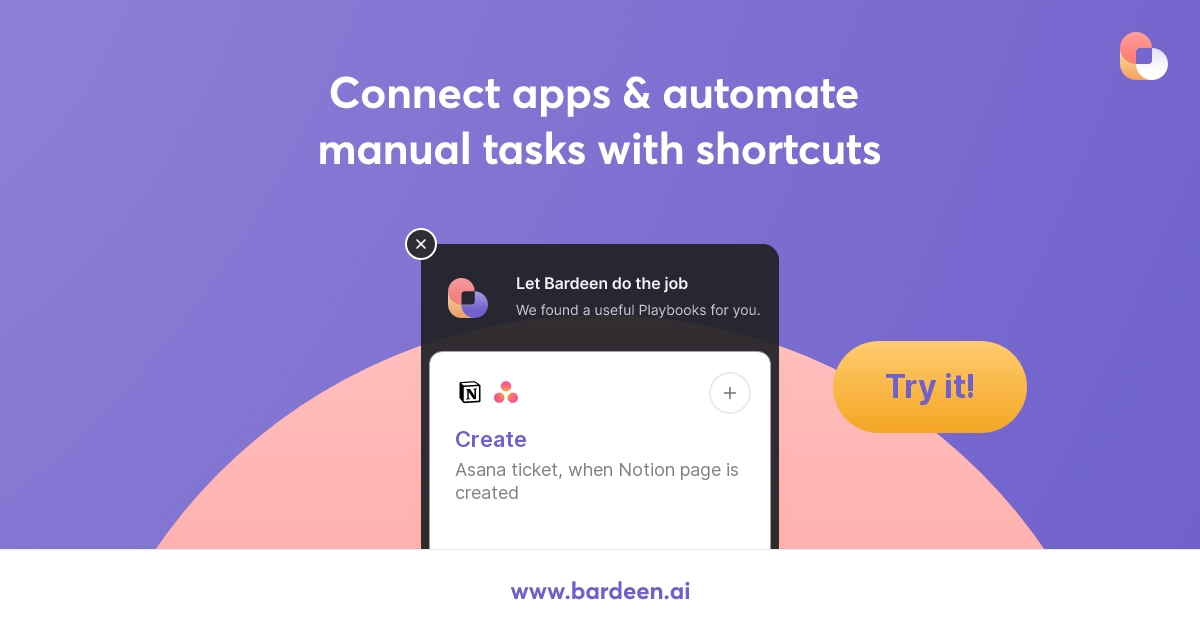 Create Asana ticket, when Notion page is created | Bardeen Automation