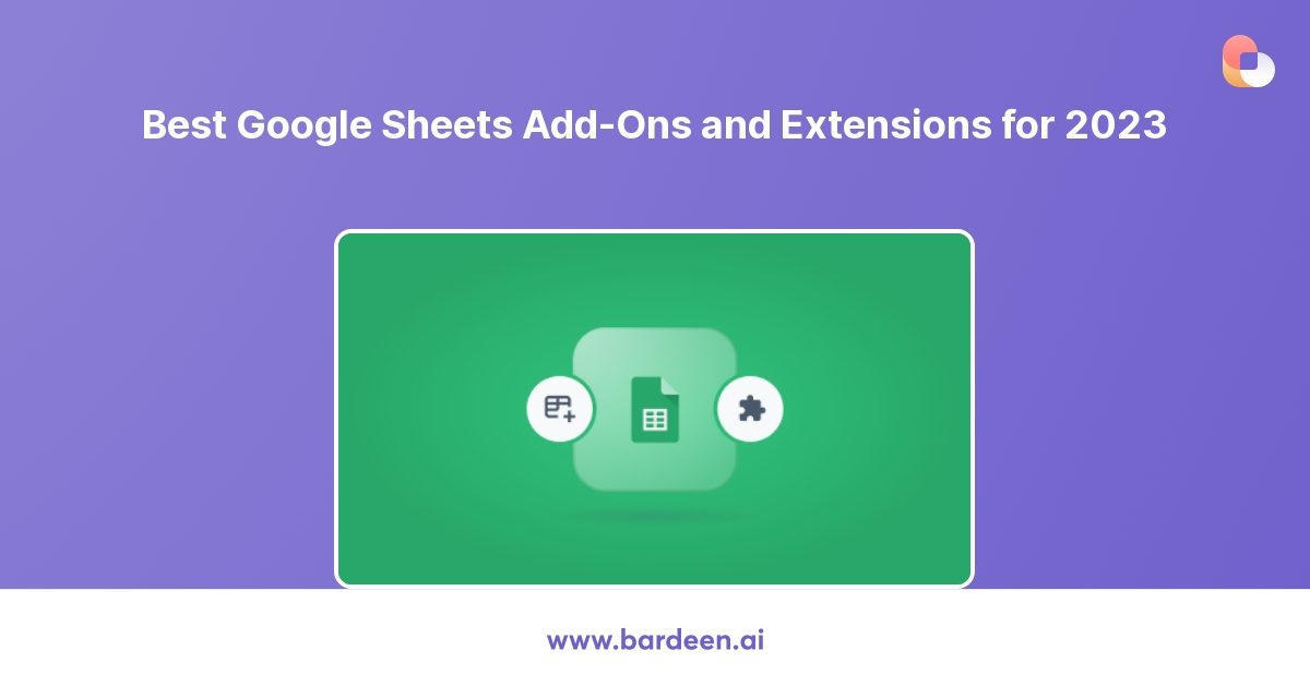 Best Google Sheets Add-Ons and Extensions for 2024