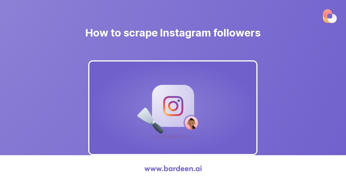 How to scrape Instagram followers
