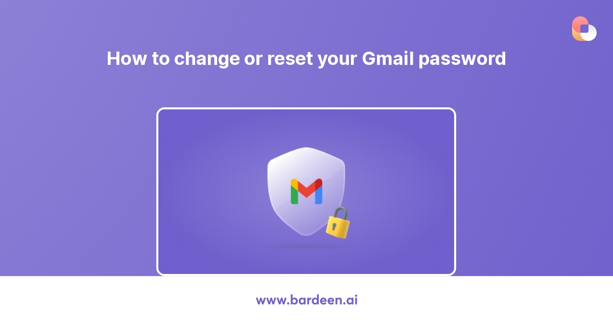 How to change or reset your Gmail password