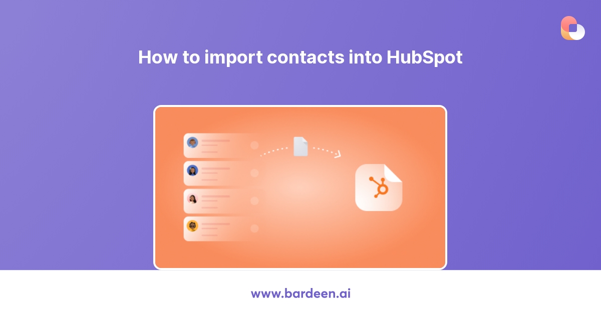 How to import contacts into HubSpot