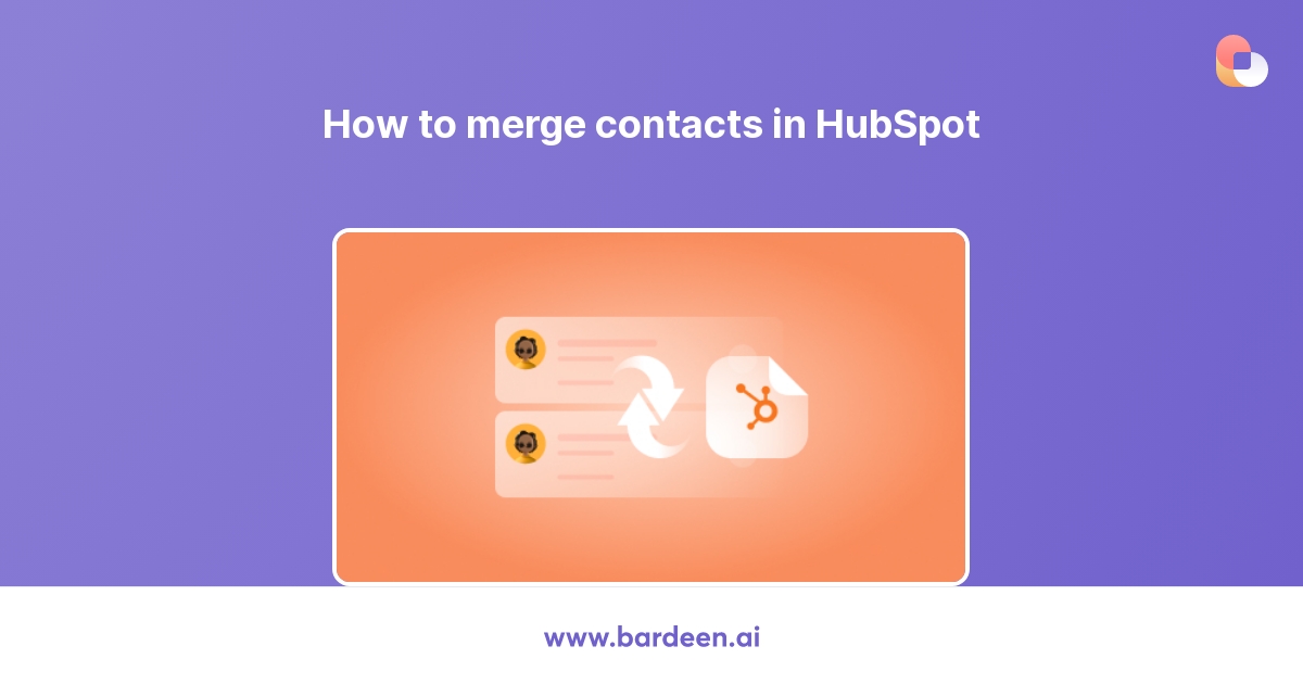 How to merge contacts in HubSpot