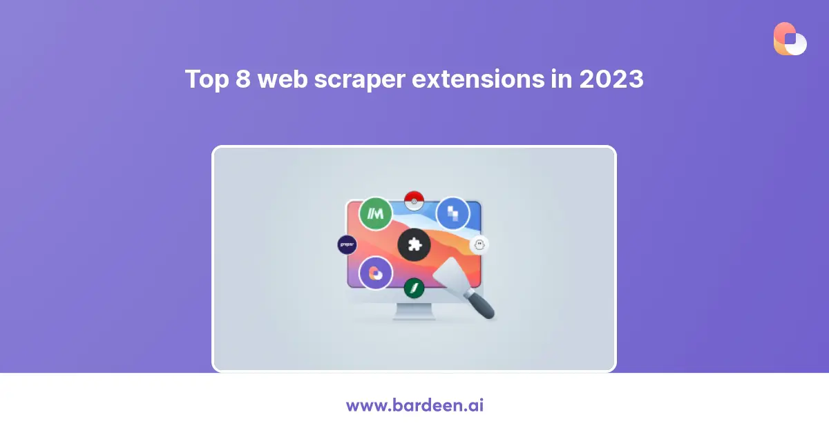 Top 8 web scraper extensions in 2024 - updated with AI scrapers
