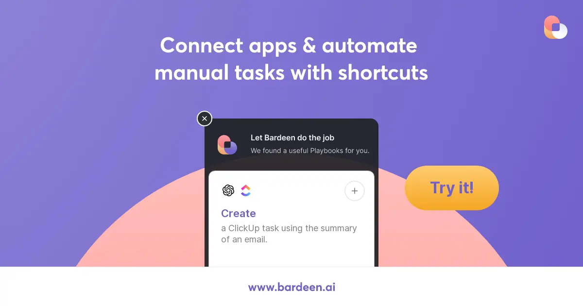 Create a ClickUp task using the summary of an email. | Bardeen Automation