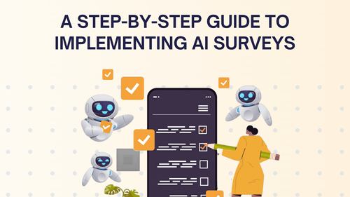 Implementing AI Surveys: A Step-by-Step Guide