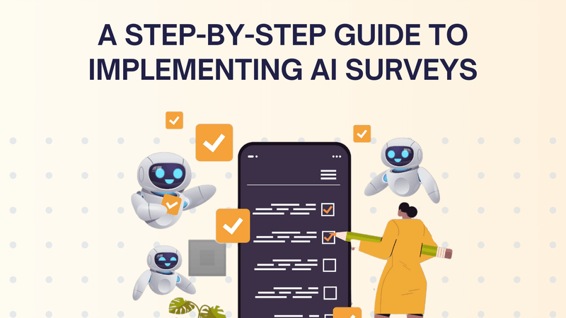 Implementing AI Surveys: A Step-by-Step Guide