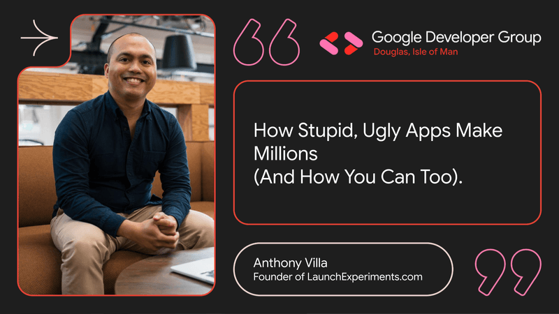 Event - How Stupid, Ugly Apps Make Millions (And How You Can Too ...