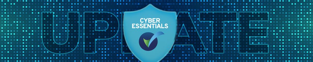 Cyber Essentials Requirements Update | URM Consulting