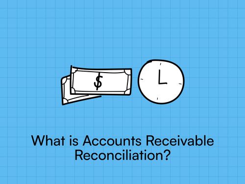 Understanding AR Reconciliation: Tips & Best Practices