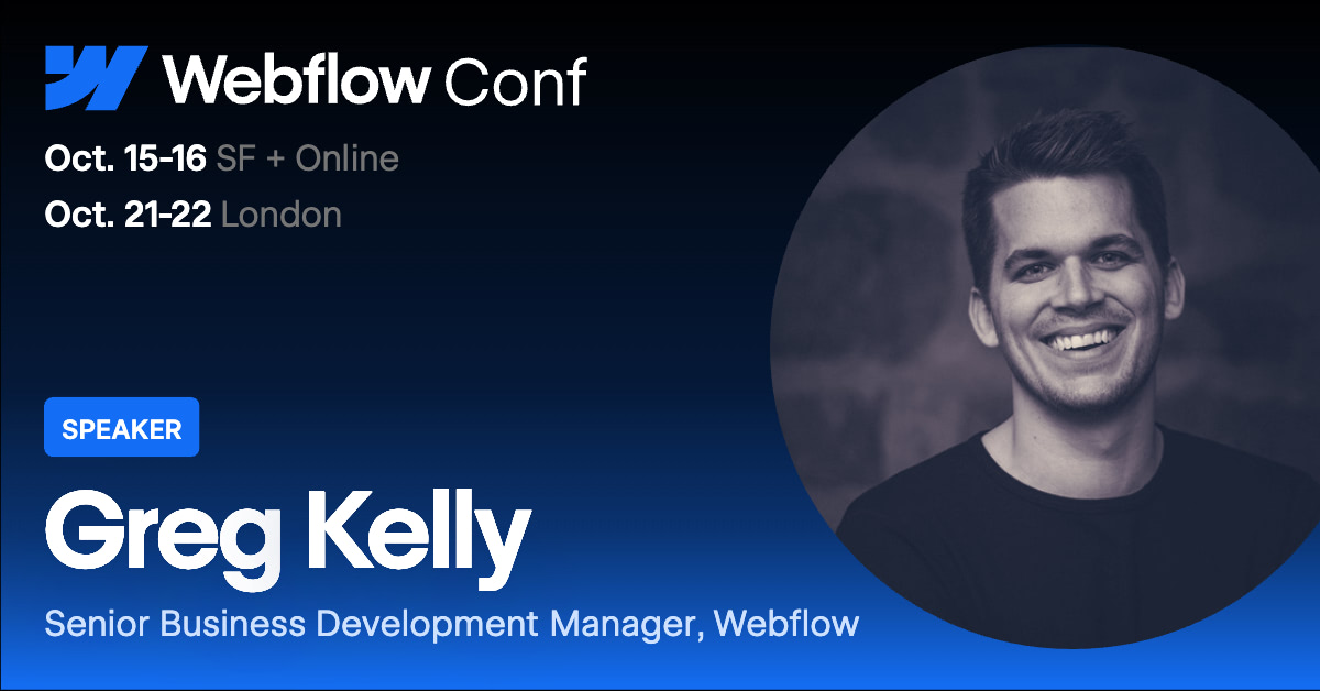 Greg Kelly - Webflow Conf 2024 | Webflow