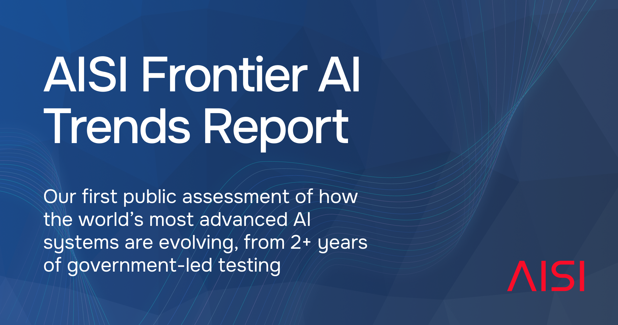 5 key findings from our first Frontier AI Trends Report | AISI Work