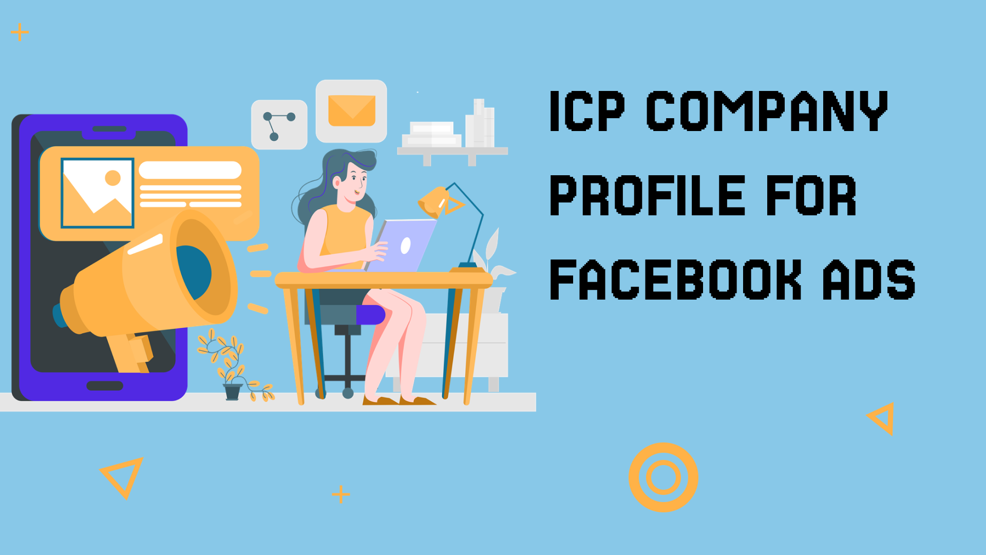 Use ICP Company Profile For Facebook Ads Lookalike Audience | M1-Project
