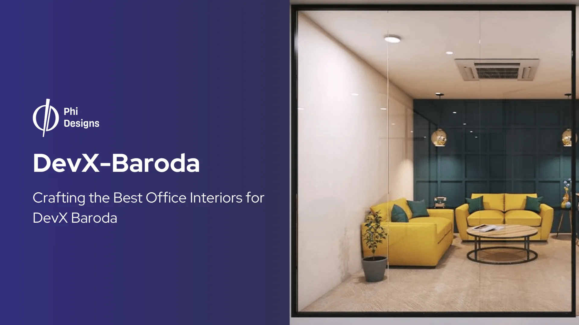 Crafting the Best Office Interiors for DevX Baroda