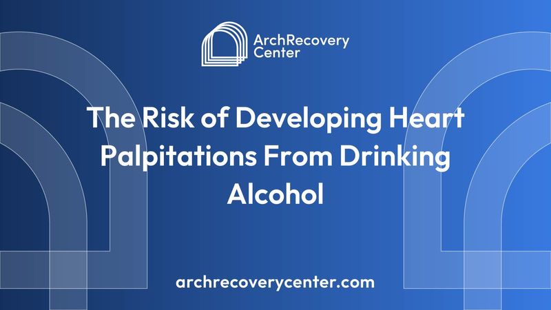The Risk of Developing Heart Palpitations From Drinking Alcohol