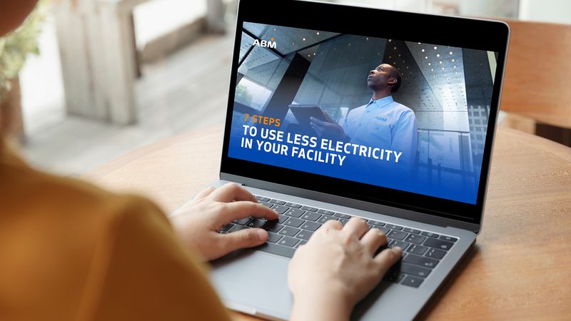 Steps to Use Less Energy in Your Facility - ABM Perspectives