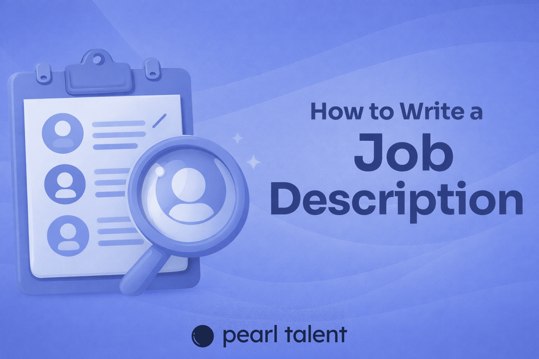 How to Write a Job Description That Attracts the Right Candidates