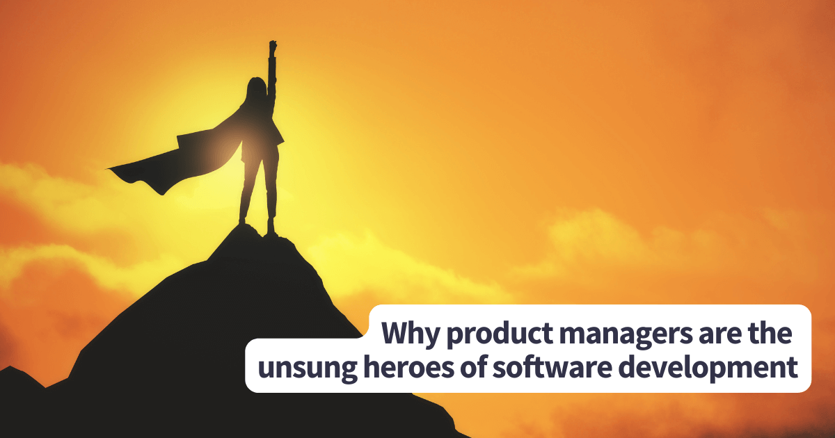 Why product managers are key to accelerating software delivery