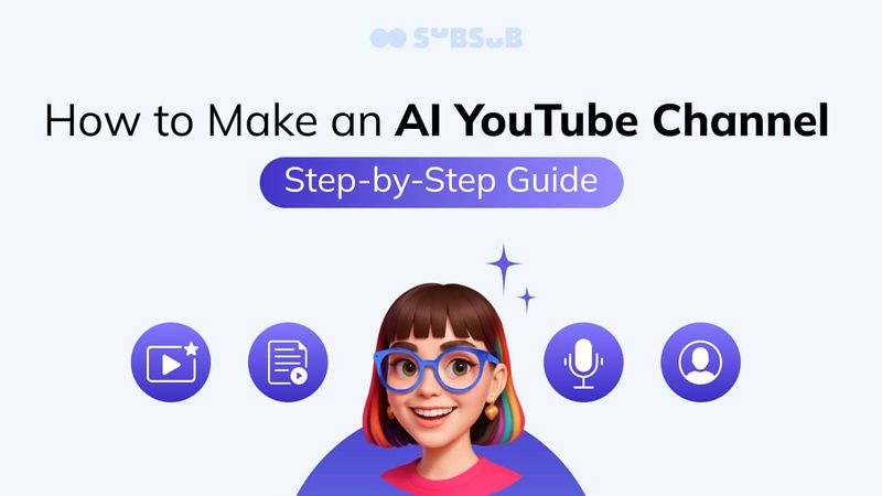 How to Make an AI YouTube Channel – Step-by-Step Guide