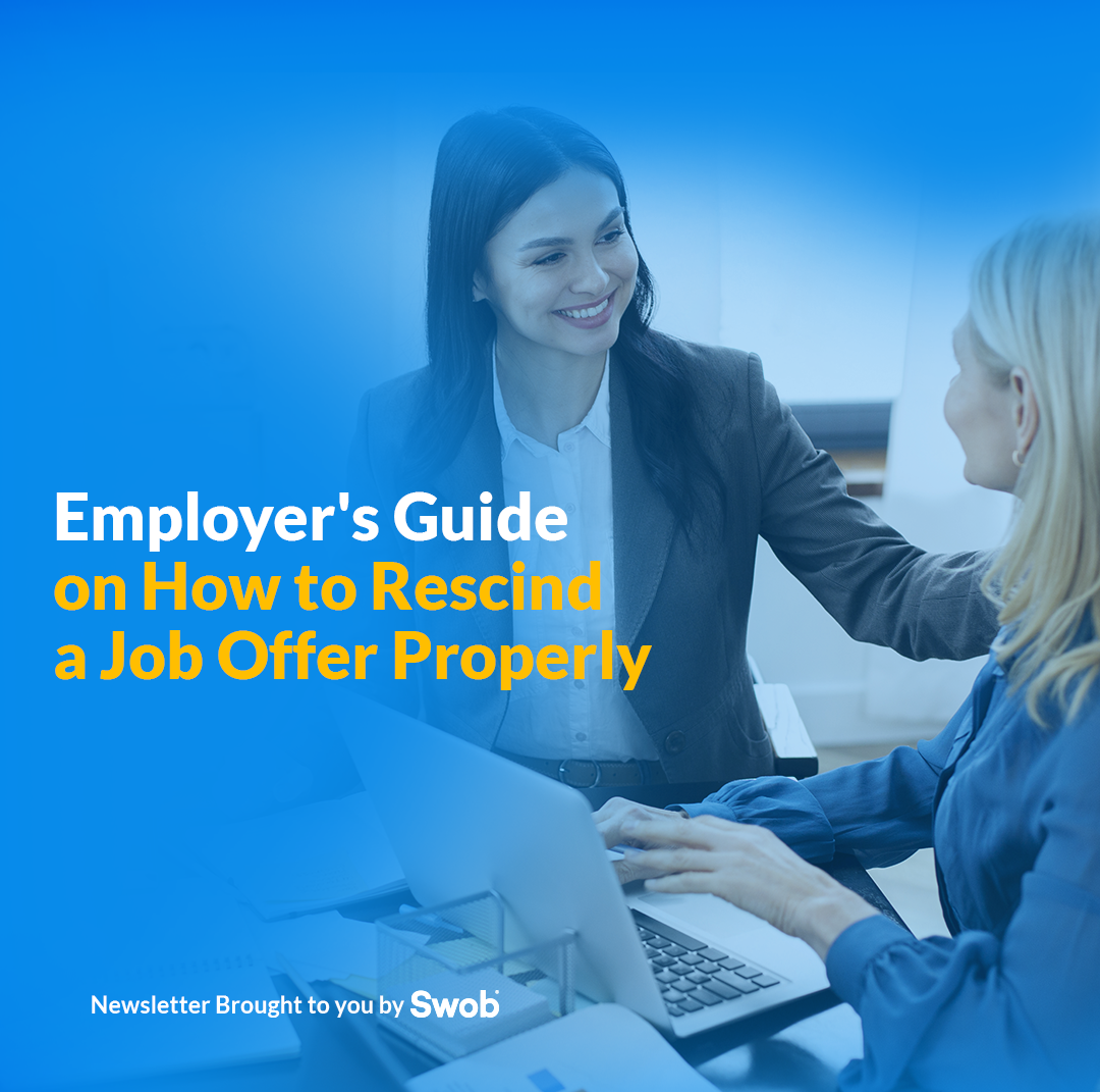 Employer's Guide on How to Rescind a Job Offer Properly