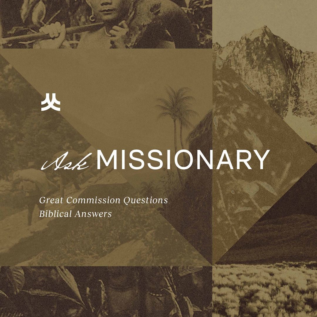 What Should I Pray for If I'm Thinking of Giving My Life for Missions ...