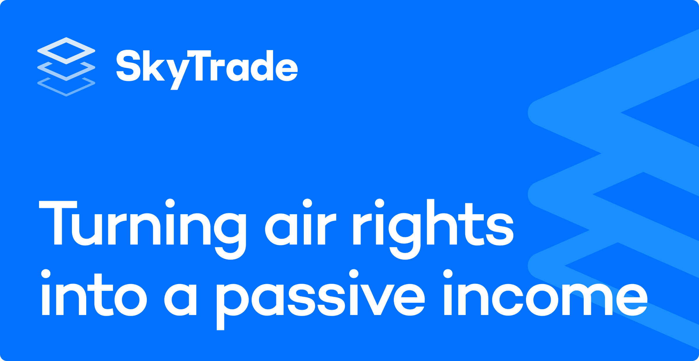 SkyTrade - Your Air Rights Monetized
