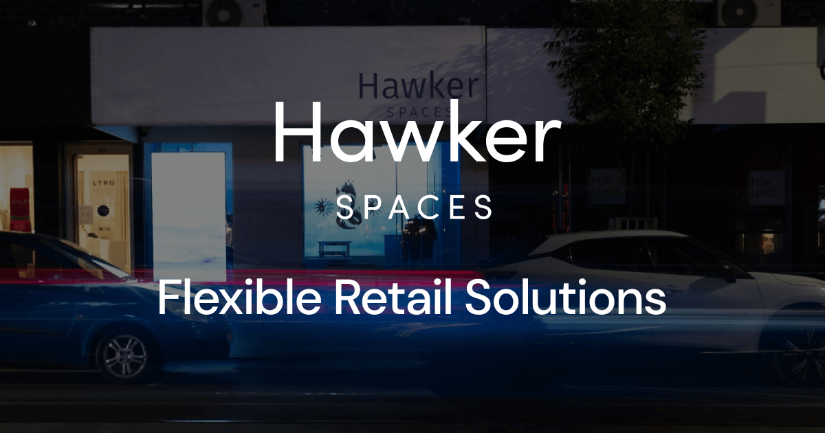 About Hawker Spaces | Leaders in Flexible Retail Solutions