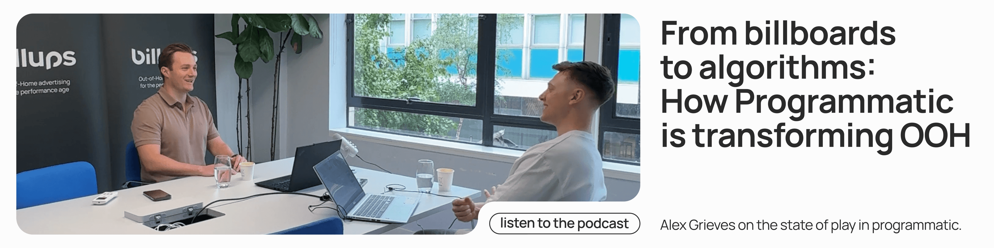 Podcast Recap: New Standards in Programmatic OOH, with Alex Grieves on ...