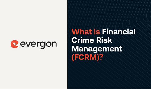 What Is Financial Crime Risk Management (FCRM)?