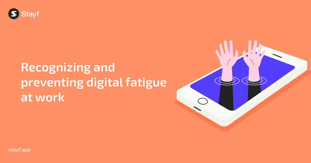 Recognizing and Preventing Digital Fatigue at Work: Practical ...