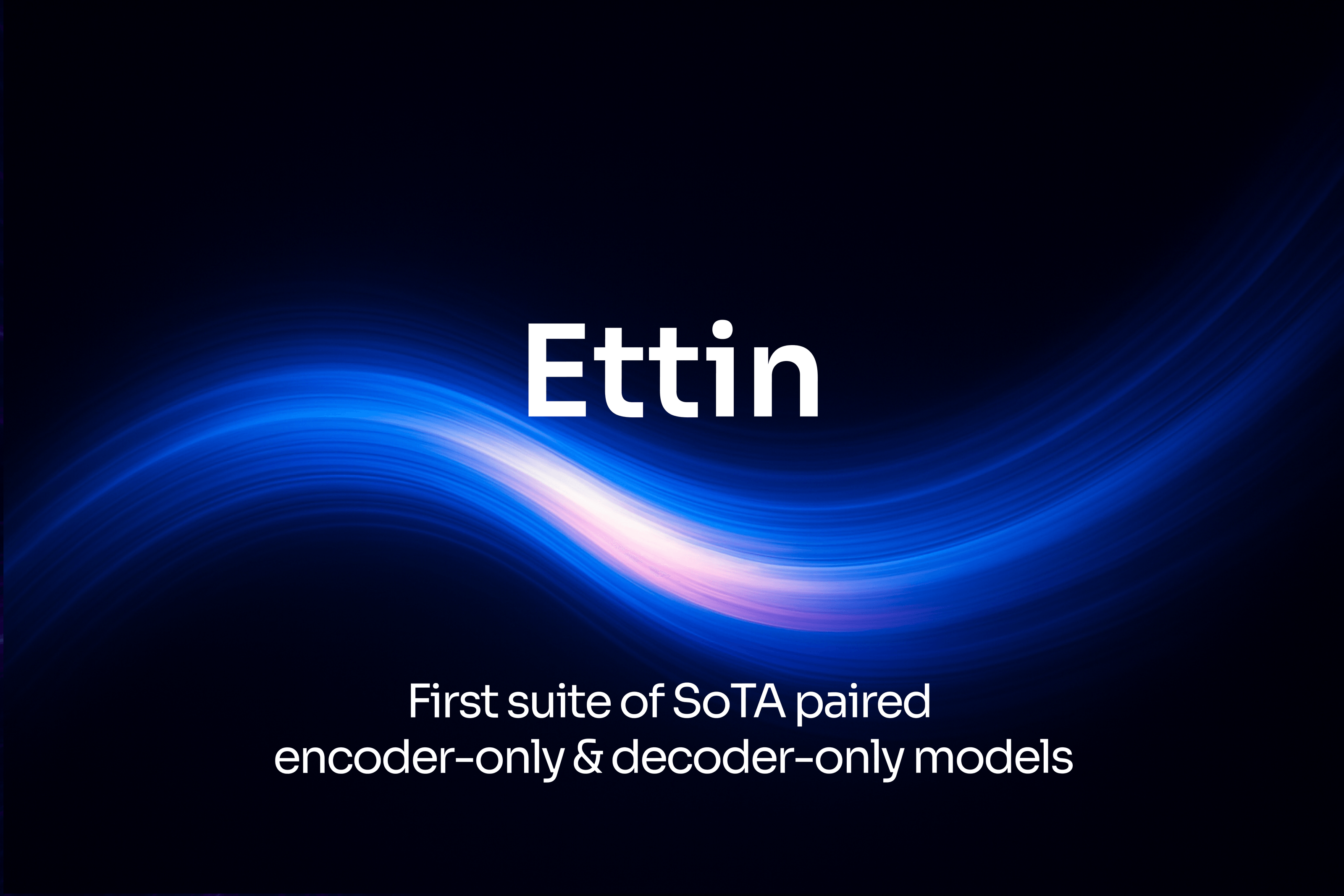 Introducing Ettin Suite: the SoTA open recipe to outperform existing ...
