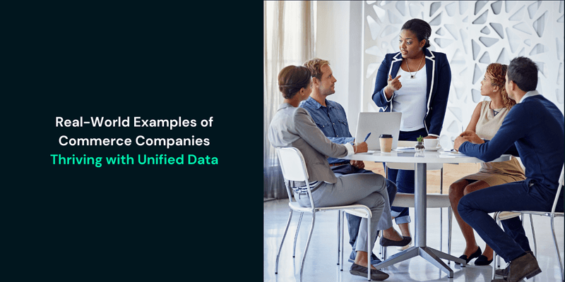 Thriving with Unified Commerce Data: Success Stories from Commerce ...