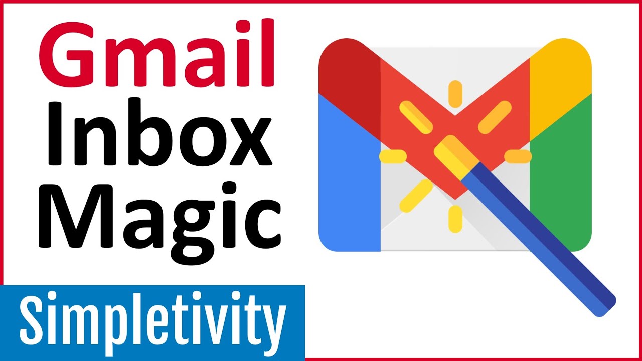 5 Ways to Take Back Control of Your Gmail Inbox | Simpletivity
