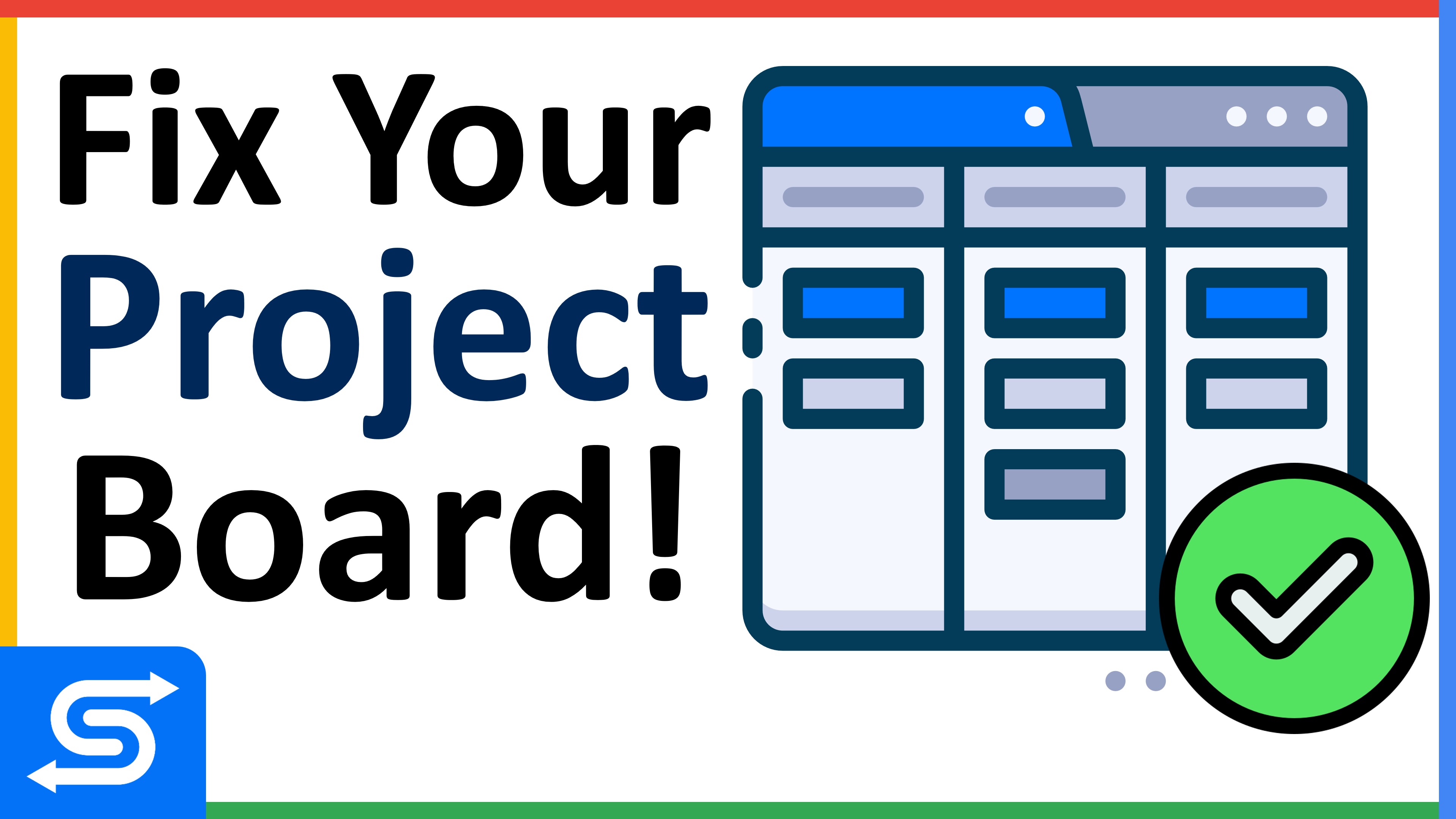These 5 Rules will SAVE Your Project Board! | Simpletivity