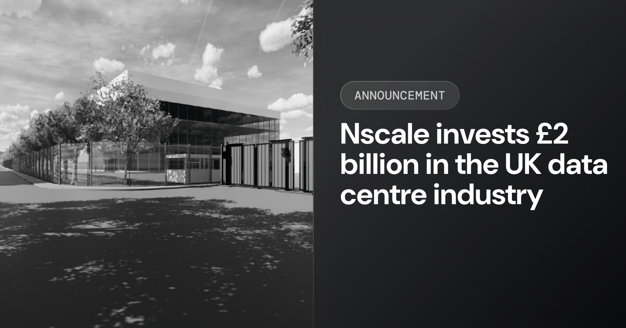 AI hyperscaler Nscale to invest £2 billion in the UK data centre industry | Press Release | Nscale