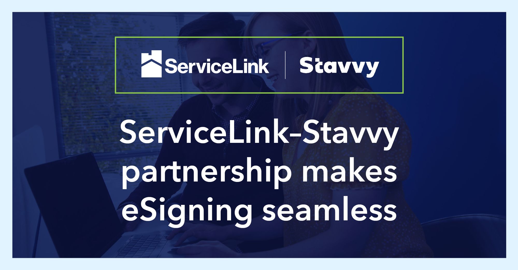 ServiceLink & Stavvy: eNotarization made cost-effective