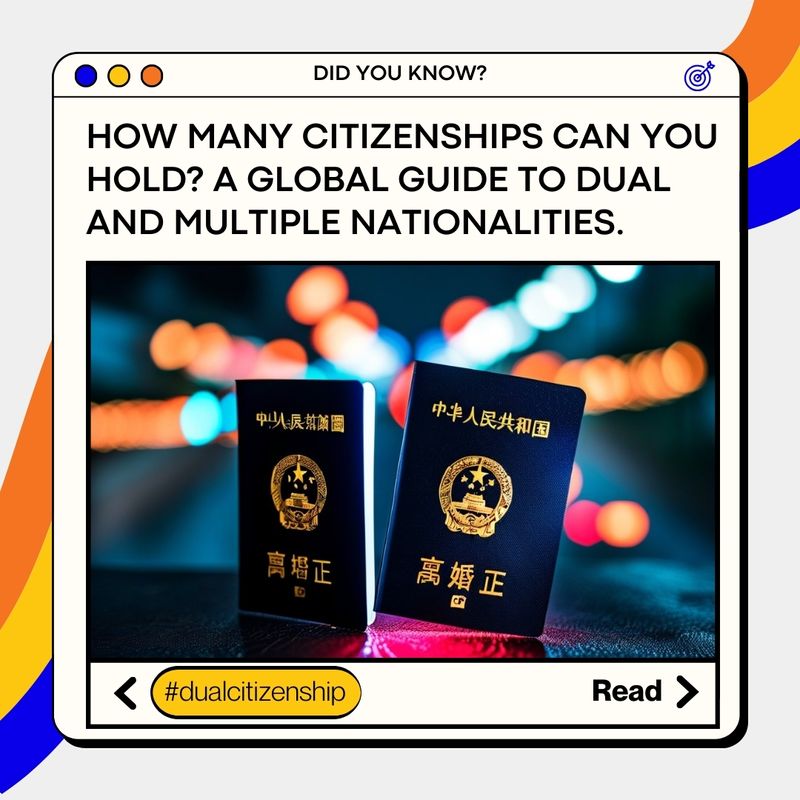 How Many Citizenships Can You Legally Hold? A Global Guide to Dual and ...