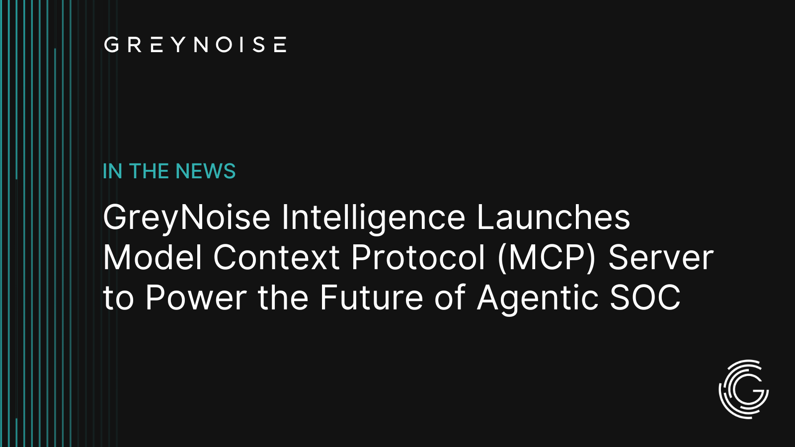 GreyNoise Intelligence Launches Model Context Protocol (MCP) Server to Power the Future of ...