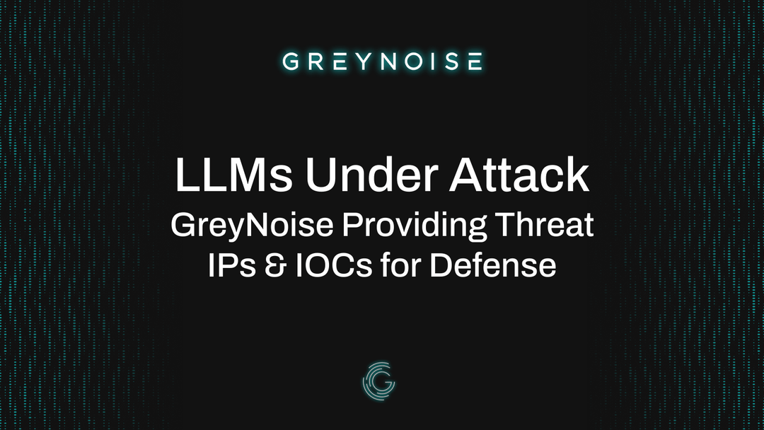 Threat Actors Actively Targeting LLMs