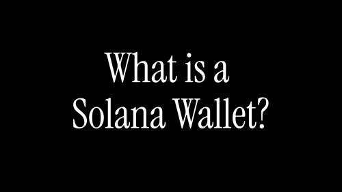 What is A Solana Wallet Address