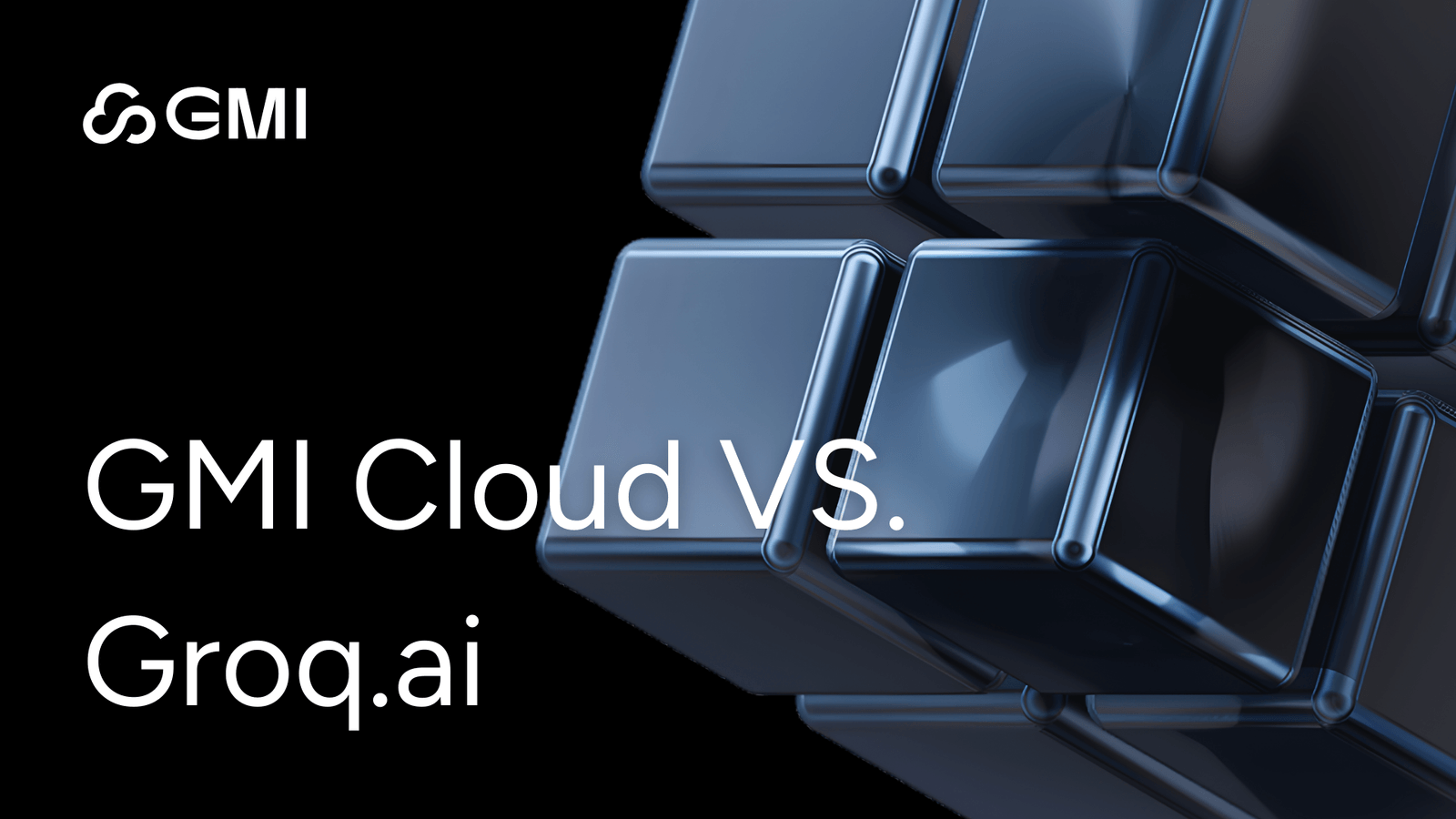 GMI Cloud vs Groq.ai: Fastest LPU vs GPU Inference