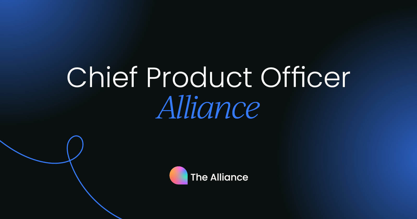 Connect with your executive peers - Chief Product Officer Alliance